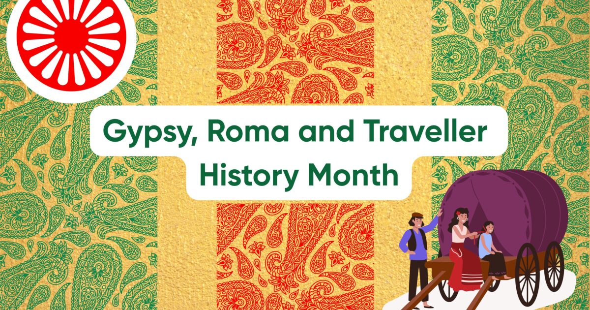 Choice Support | June is Gypsy, Roma and Traveller History Month