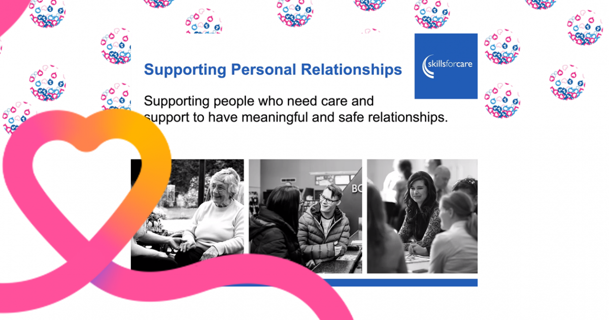 Choice Support | New Skills for Care guidance on relationships