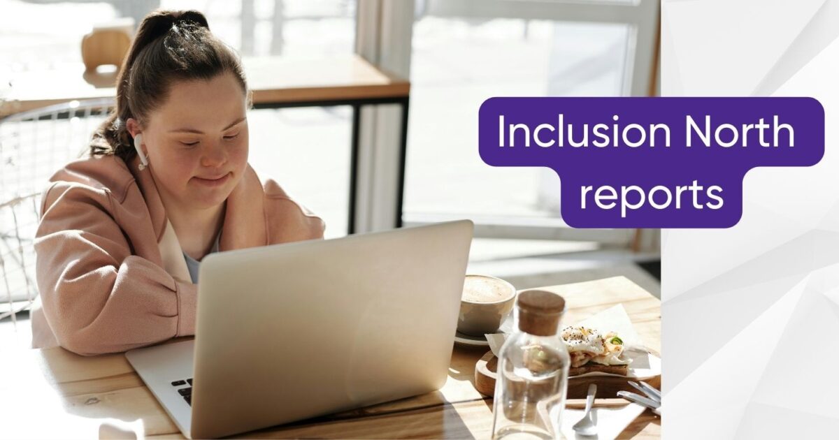 Choice Support | Inclusion North Reports